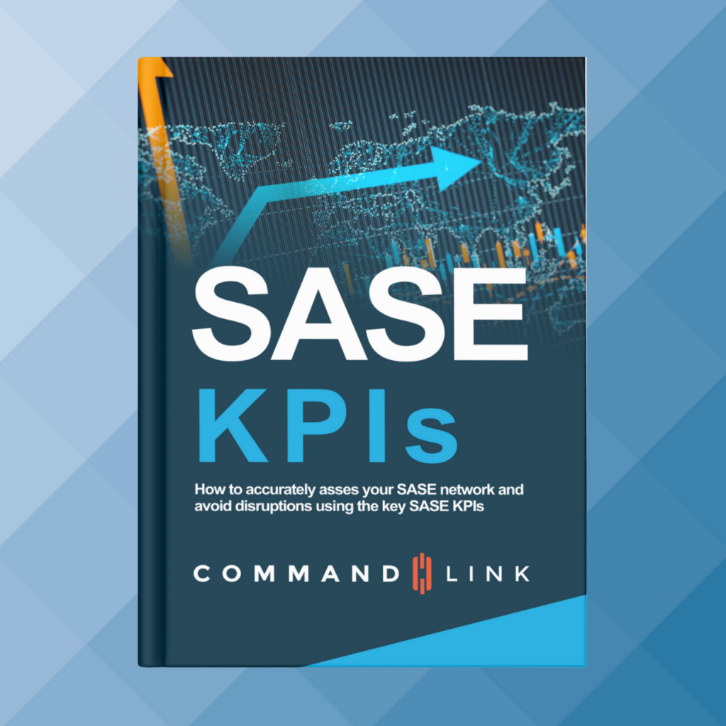 SASE KPI Breakdown: What Really Matters? - CommandLink